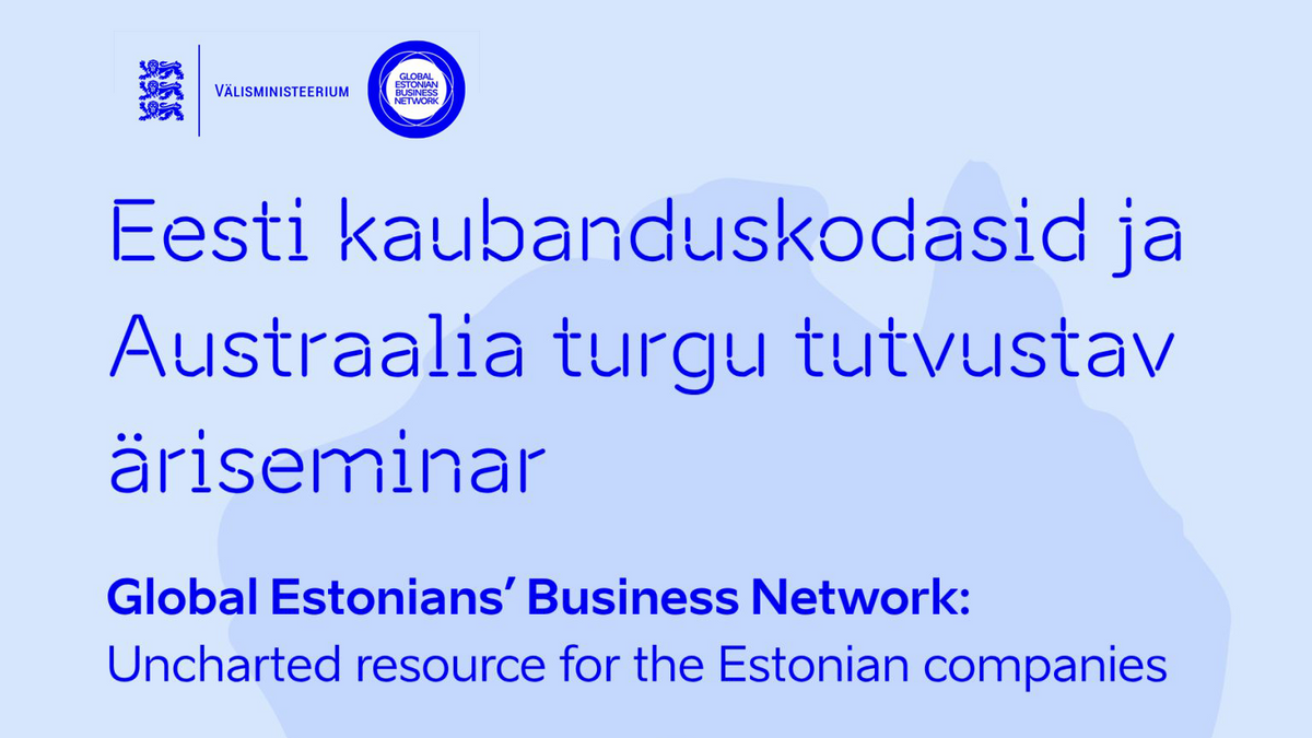 1 JULY 2025 - Global Estonians’ Business Network: Uncharted resource f ...